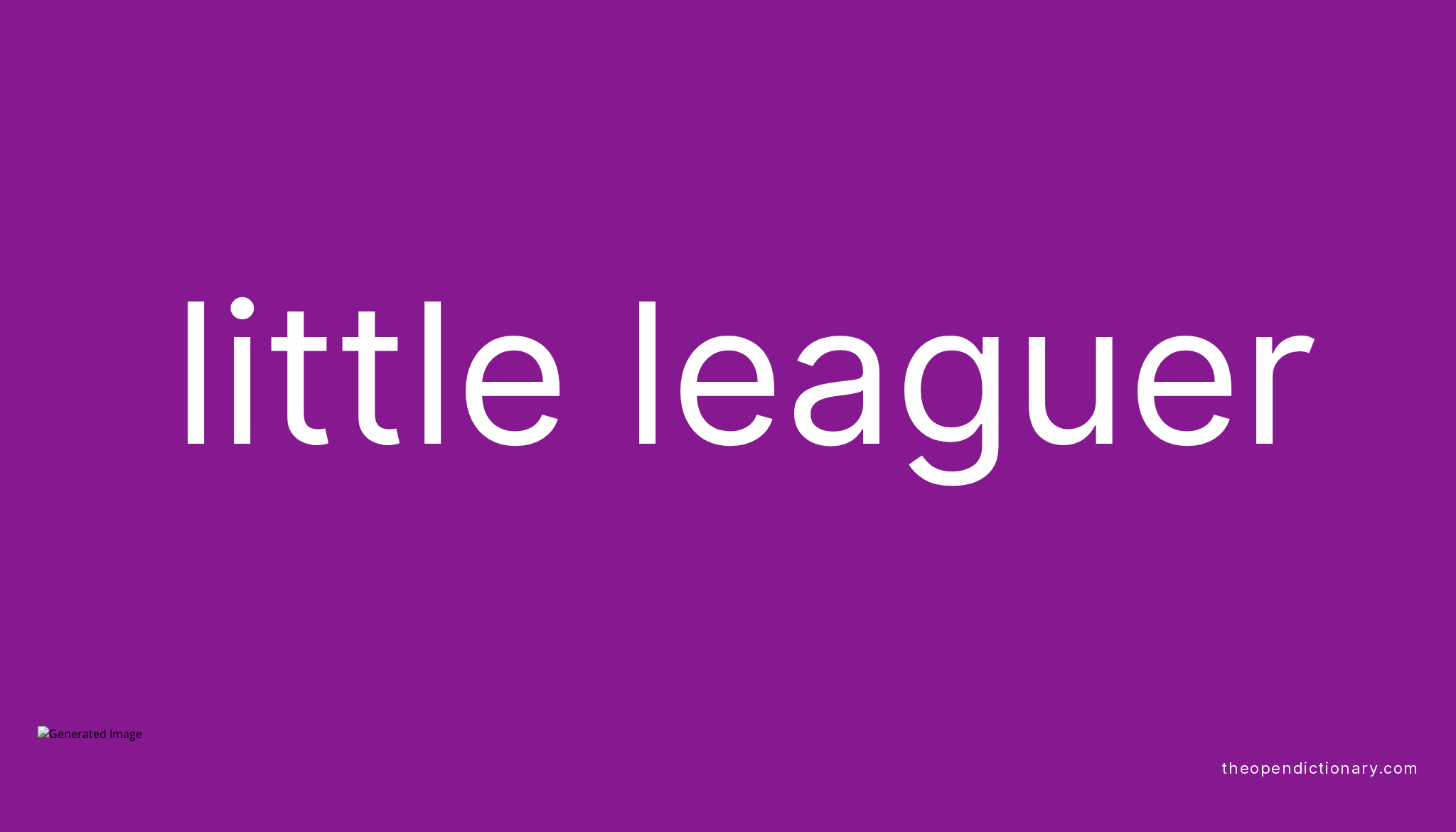 Little Leaguer Meaning Of Little Leaguer Definition Of Little Leaguer Example Of Little little-leaguer-meaning-of-little-leaguer-definition-of-little-leaguer-example-of-little